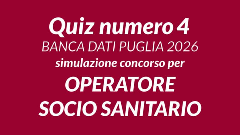 Quiz numero 4 BANCA DATI concorso oss 1000 posti PUGLIA